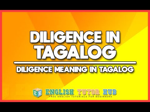 Diligence In Tagalog – Diligence Meaning In Tagalog Translation - YouTube