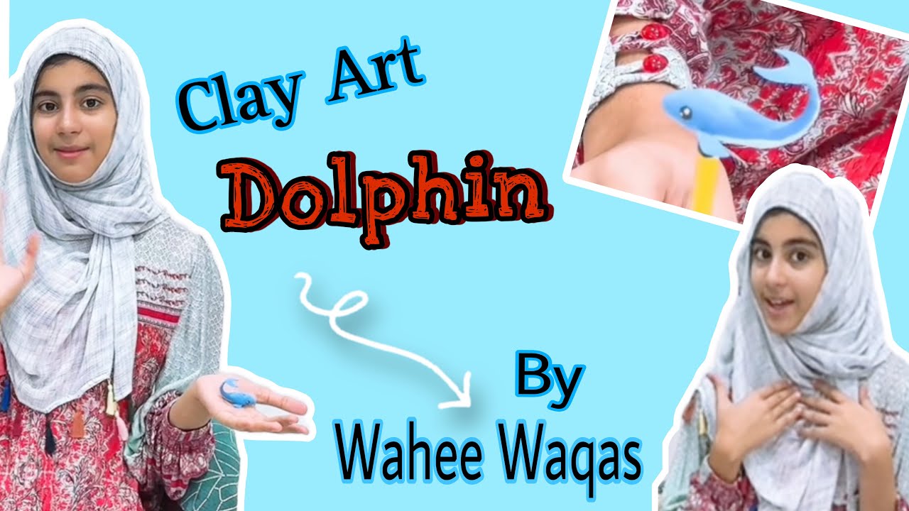 Clay Art | Wahee making dolphin with clay | #WHSfamily | #sisvsbro ...
