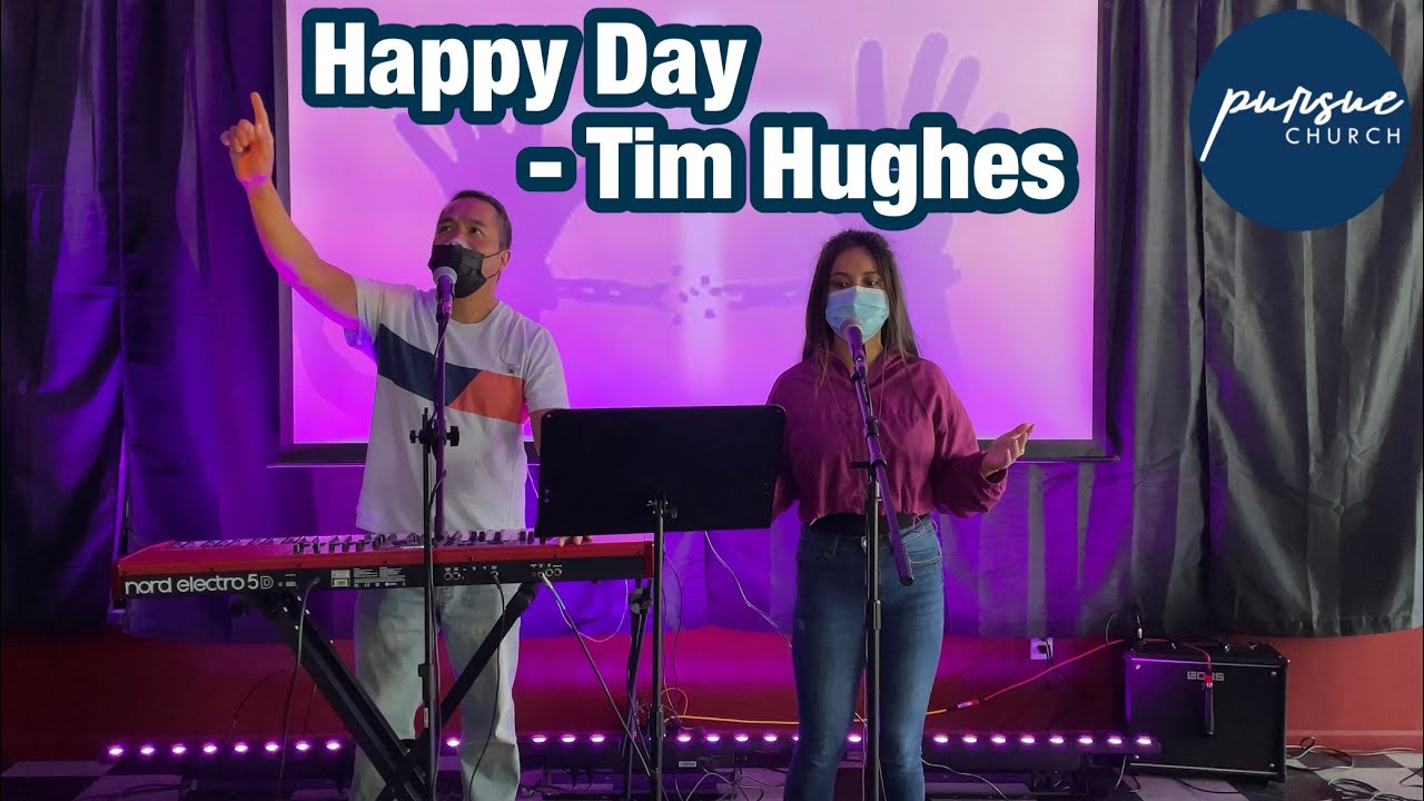 Happy Day - Tim Hughes | Pursue Church - YouTube