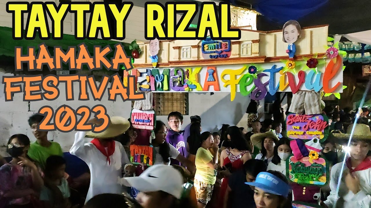 Taytay rizal Hamaka festival | AJ raval | Sanya lopez | hipon girl ...