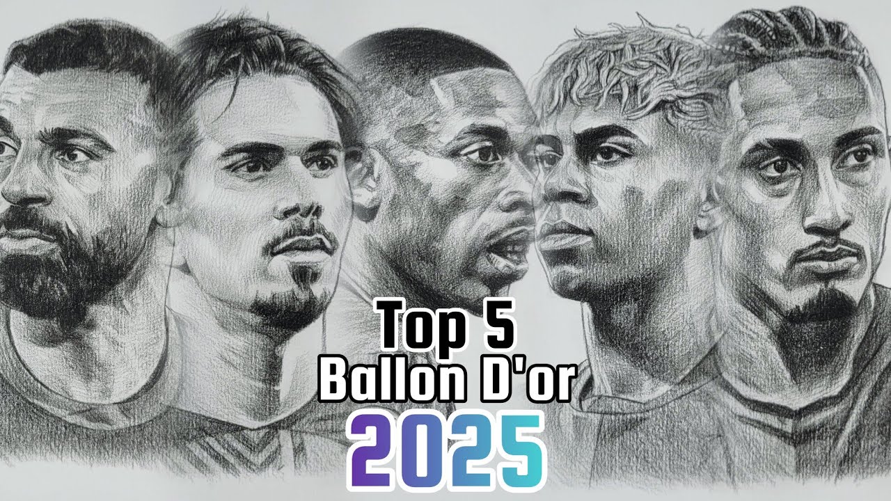 Drawing Top 5 Ballon D'or 2025 - YouTube