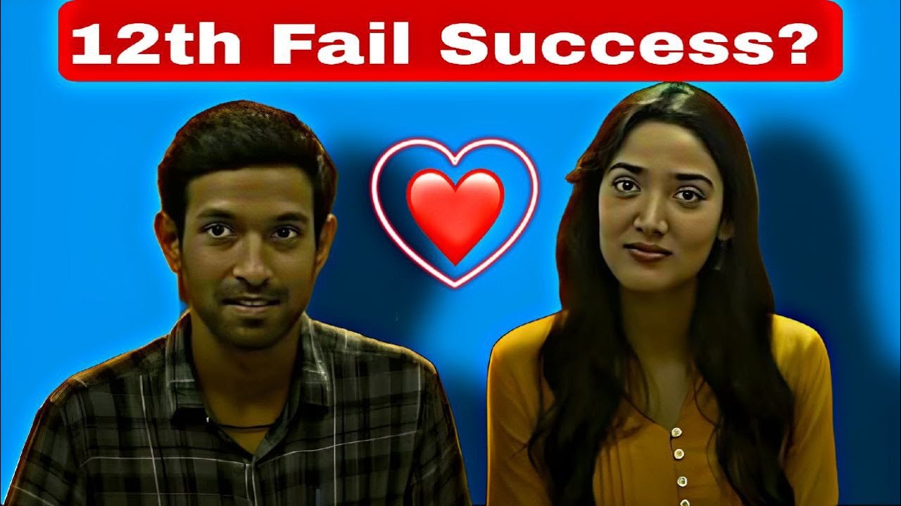 12th FAIL . Movies Talk . Vikrant Massey . Medha Shankr - YouTube