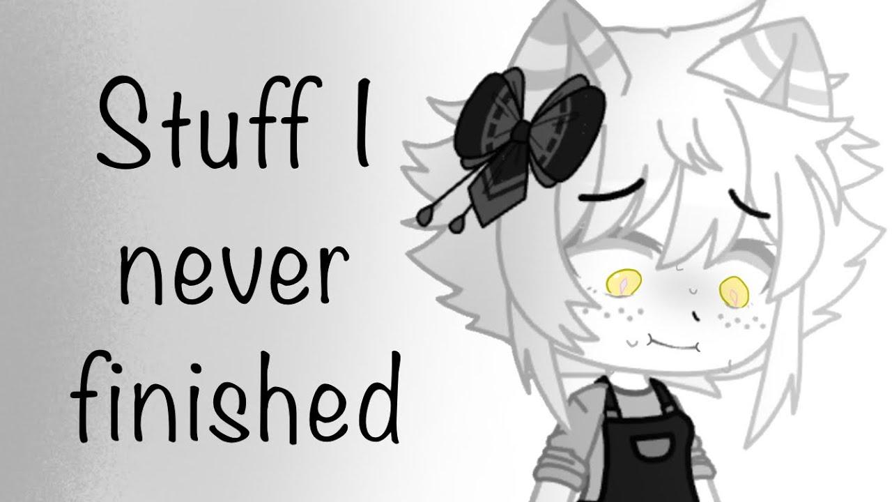 Old animations I never finished - gacha - YouTube