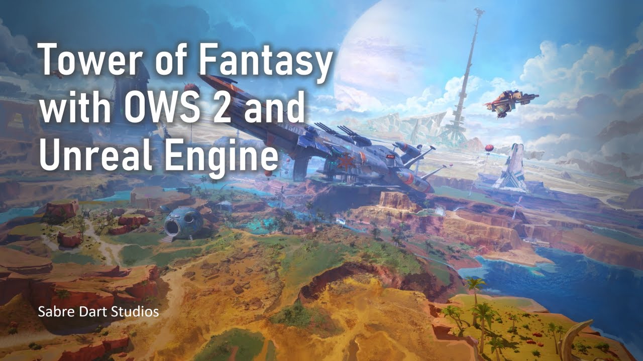 Tower Of Fantasy with OWS 2 and Unreal Engine - YouTube