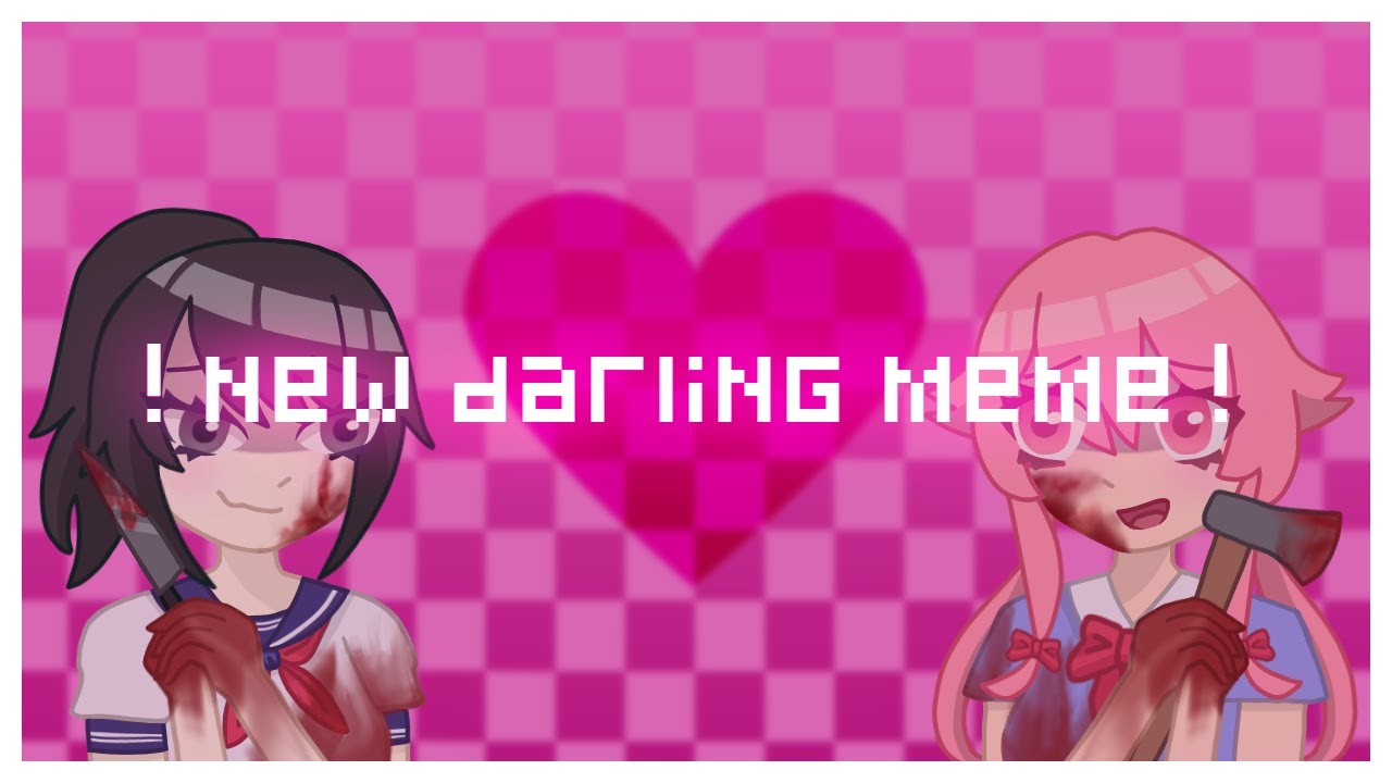 NEW DARLING MEME || yansim x future diary - YouTube