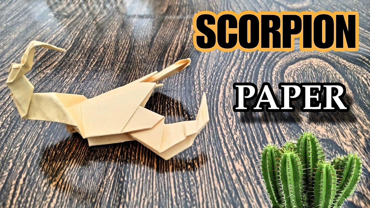 EASY PAPER SCORPION: STEP-BY-STEP AND EASY SCORPION ORIGAMI TUTORIAL ...