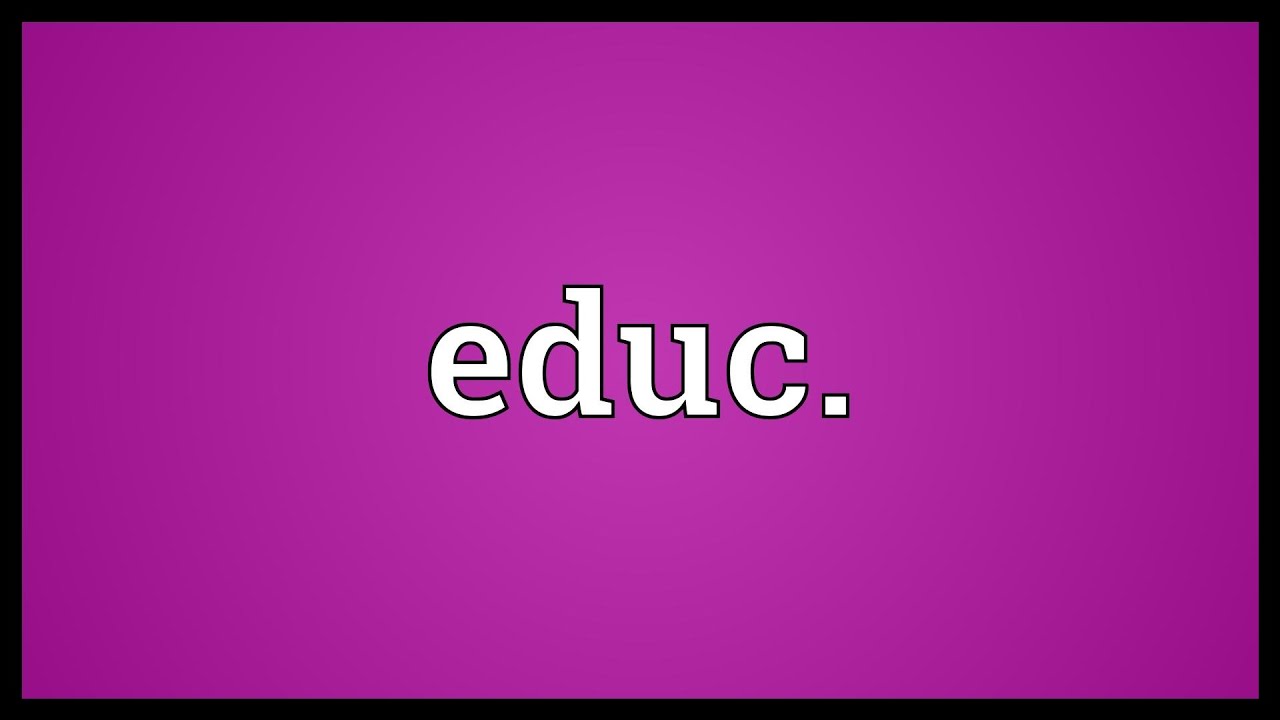 Educ. Meaning - YouTube