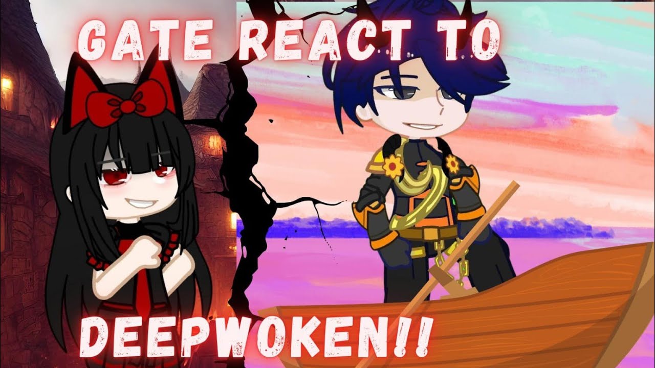 GATE React To TANKFISH DEEPWOKEN FIRST EPISODE (Part1) - YouTube