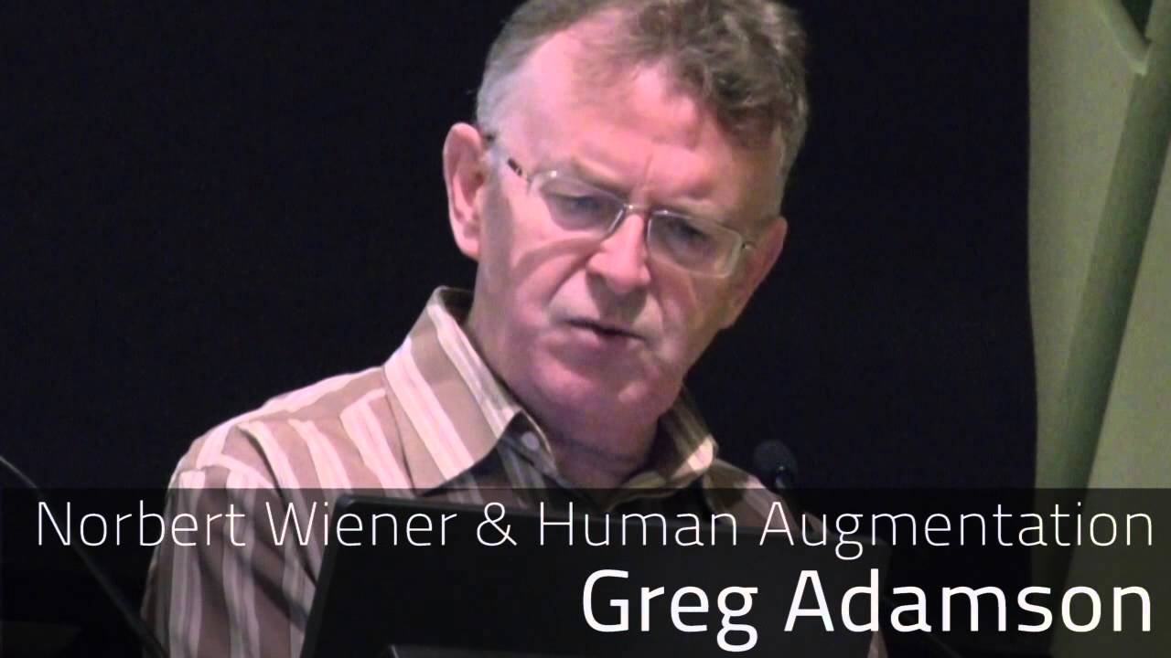 Greg Adamson - Norbert Wiener - H+ @Melbourne 2012 - YouTube