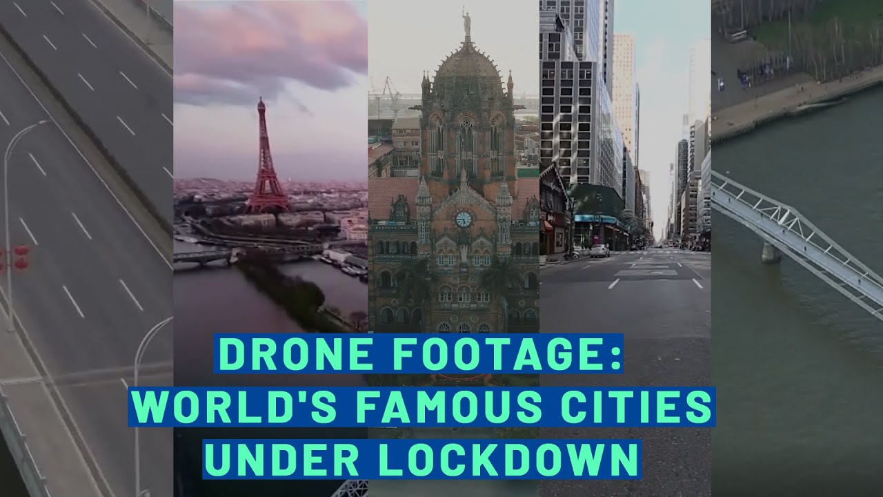 Drone Footage: World's Famous Cities Under Lockdown - YouTube