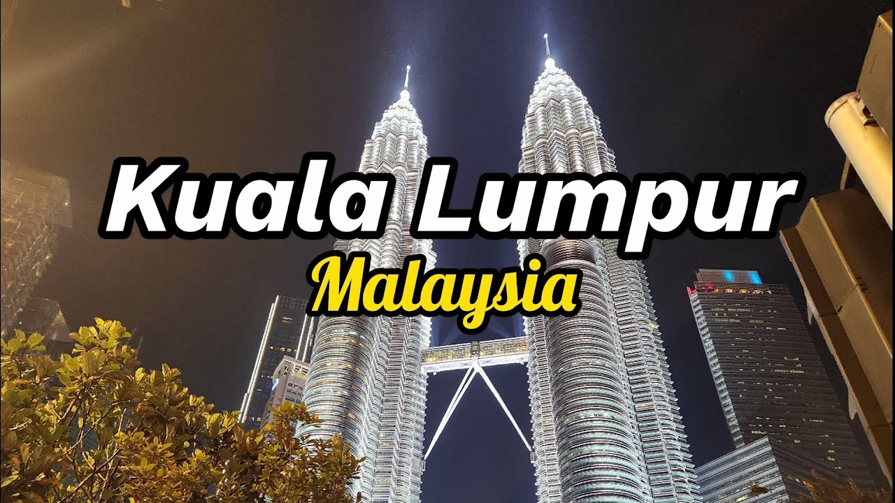 투어 말레이시아 쿠알라룸푸르 추천코스 🇲🇾 Malaysia Kuala Lumpur ( 반딧불투어 ) - YouTube