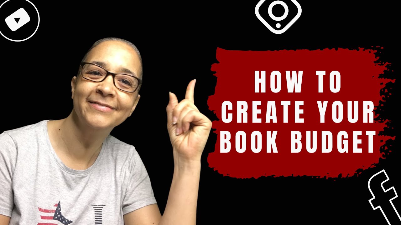 How to create your book budget and the best options for you and your ...