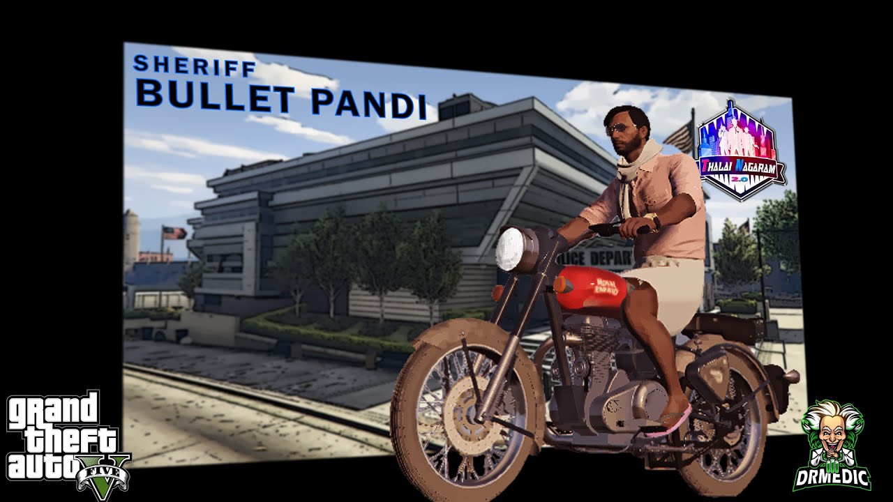 🔴 Bullet Pandi 10-8 | ThalaiNagaram GTA 5 RP in தமிழ் by DrMedic Gaming ...