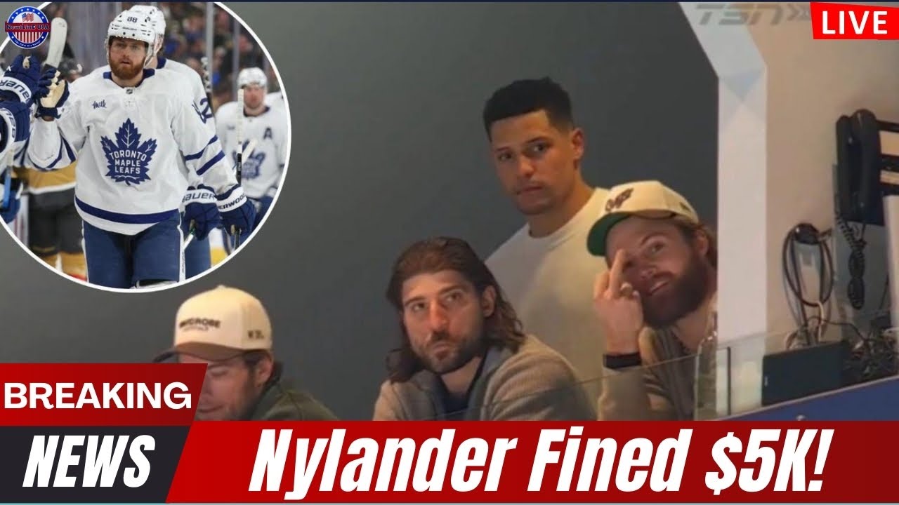 William Nylander Fined! Fans Shocked by NHL Gesture Incident🔴 LIVE ...