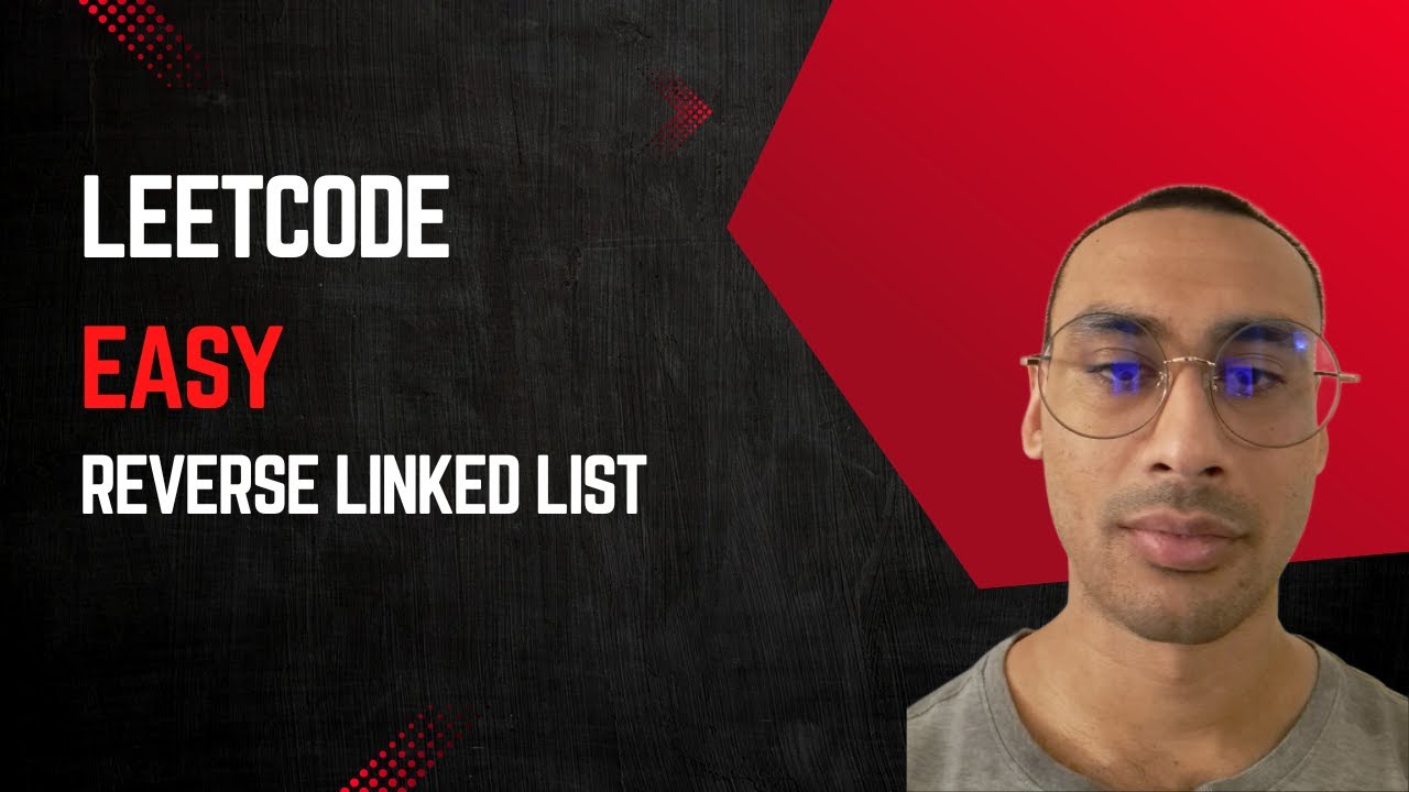 Leetcode Easy Reverse Linked List Youtube