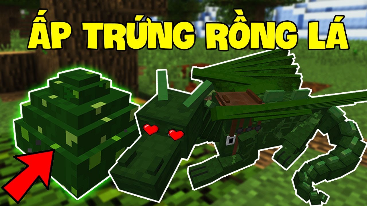MINECRAFT RỒNG - TẬP 5 | ẤP TRỨNG RỒNG LÁ !! - YouTube