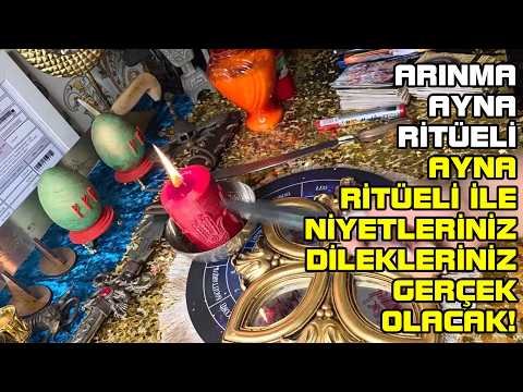 ARINMA‼️AYNA RİTÜELİ... AYNA RİTÜELİ İLE NİYETLERİNİZ VE DİLEKLERİNİZ GERÇEK OLACAK! | Medyum Mayer