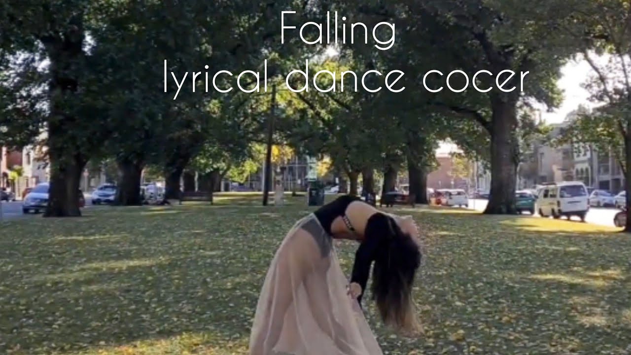 Falling Lyrical Dance Cover - YouTube