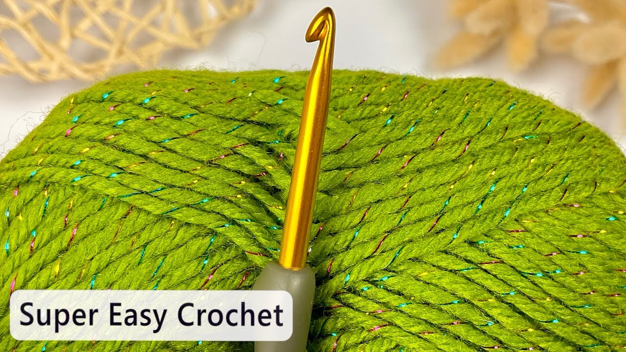 FANTASTIC! Super Easy Crochet for Beginners! Beautiful and Simple ...