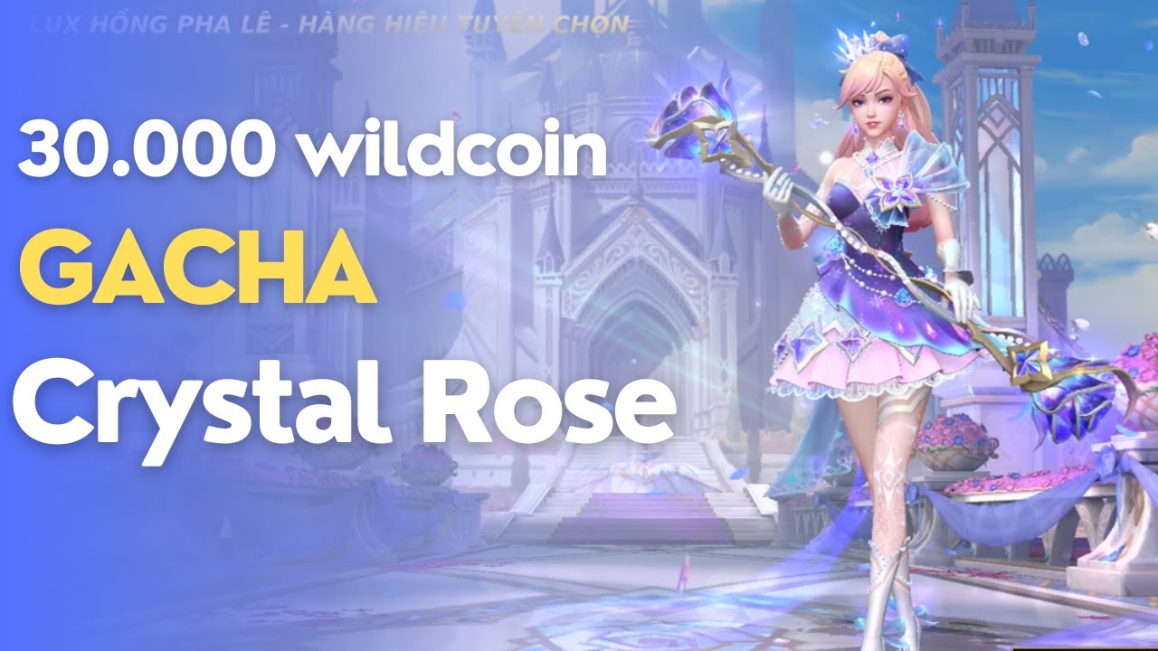 TỐC CHIẾN : Tốn hơn 30k Wildcoins gacha skin Hồng Pha Lê và cái kết ...