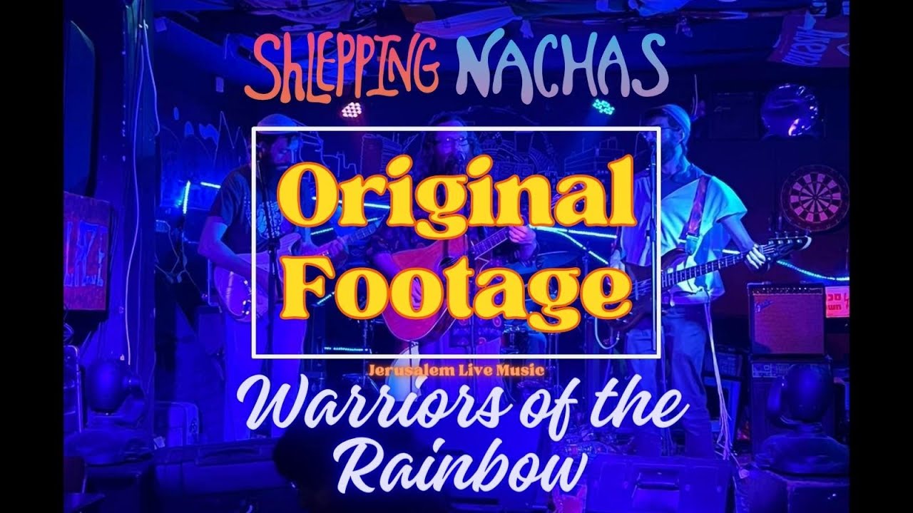 Shlepping Nachas | Warriors Of The Rainbow | Live @ Blaze Bar Jerusalem ...
