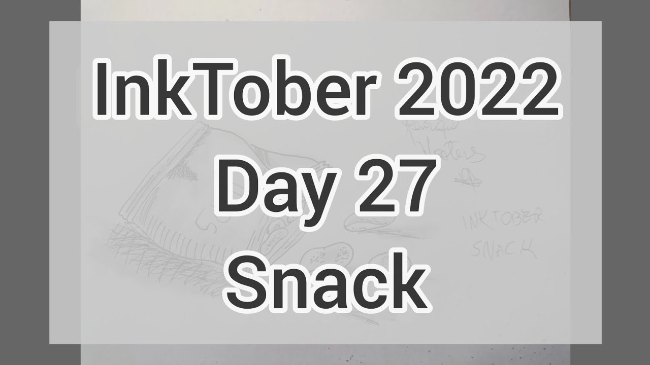 InkTober 2022 - Day 27 - Snack - Batata - YouTube