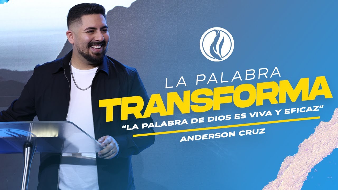 ¡La Palabra Transforma! | Anderson Cruz - YouTube