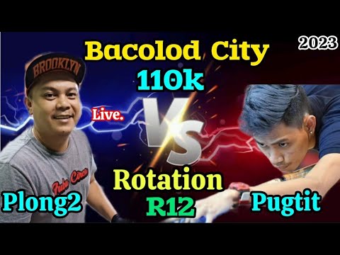 Pugtit 🆚 Plong2.. 110k Bet.. R12.. Bakbakan sa Bacolod City.. Talpakan ...