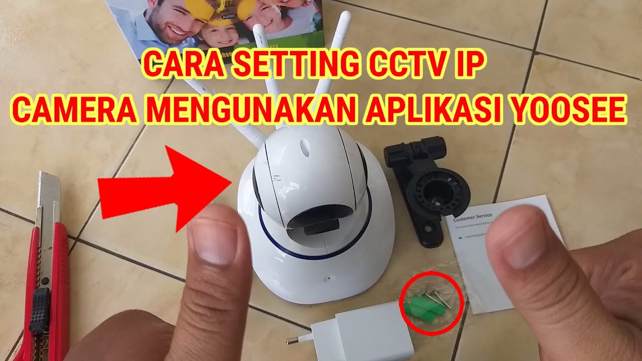 CARA SETTING CCTV IP CAMERA YOOSEE MENGUNAKAN ANDROID | CARA SETTING ...