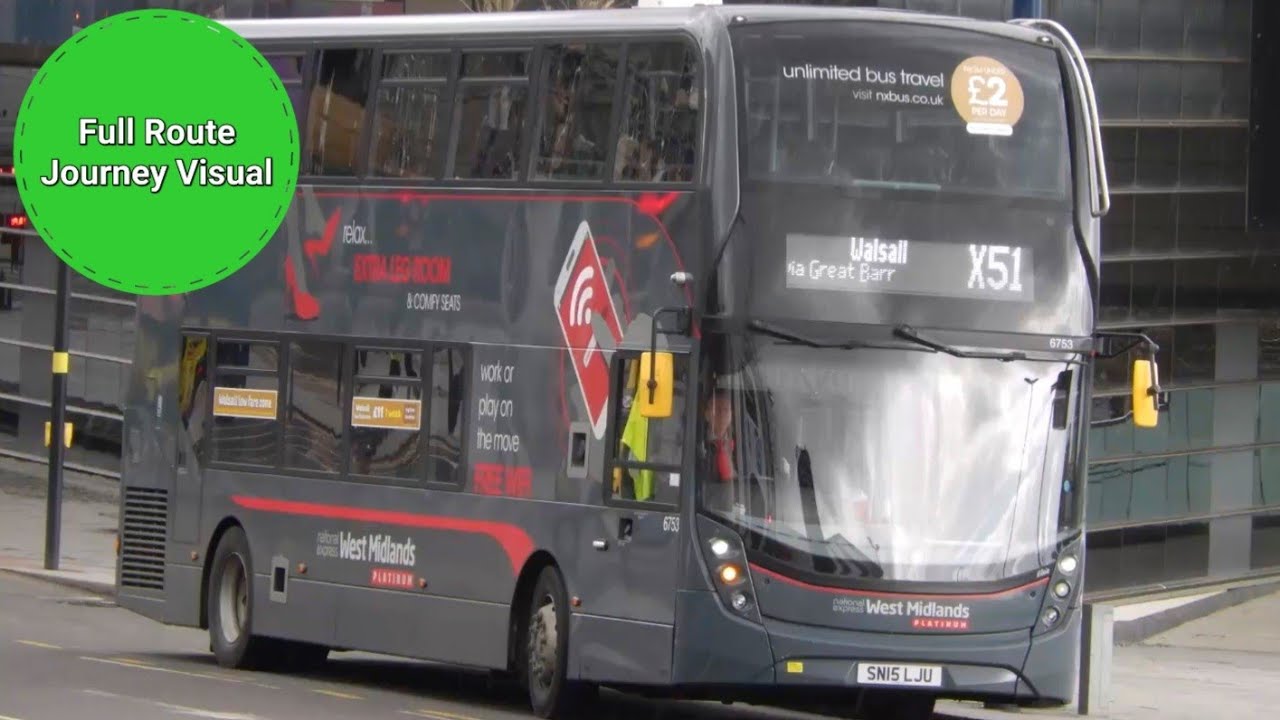 National Express WM Platinum X51 Full Route Journey Visual- Walsall to ...