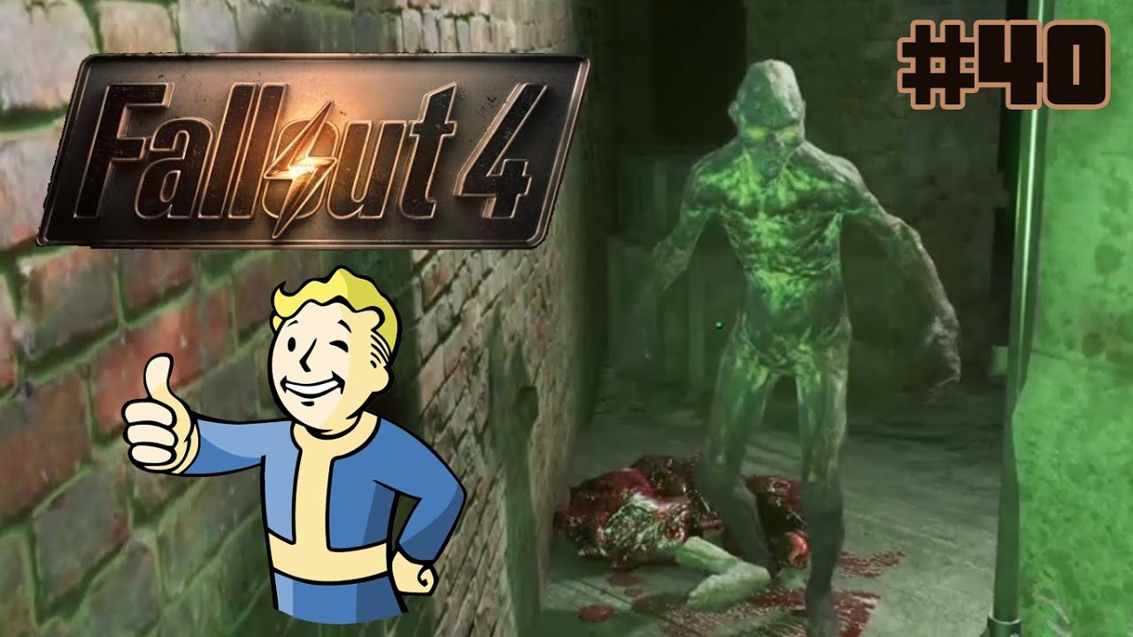 Fallout 4 Playthrough Part 40 Gouls and Glowing Ones!!! - YouTube