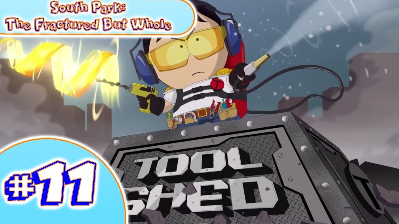 South Park The Fractured But Whole Part 11 | Tool Time! - YouTube