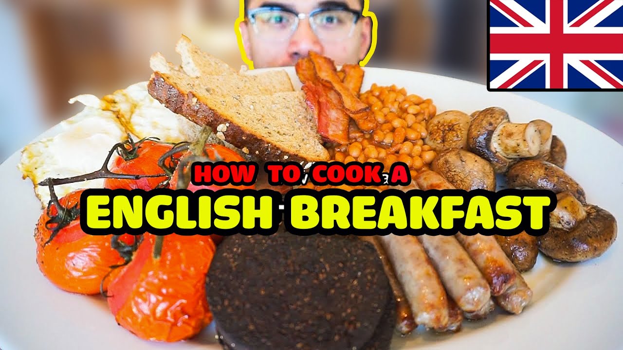 How to cook a ENGLISH BREAKFAST - YouTube