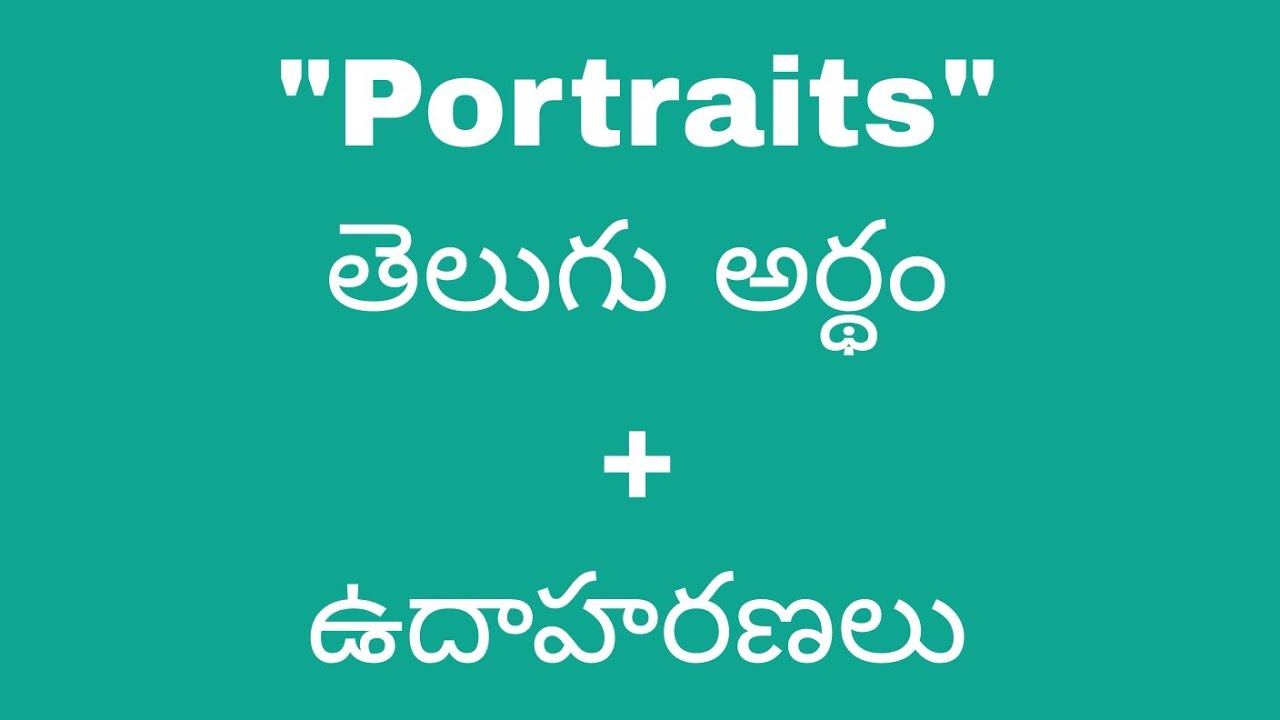 Portraits Meaning In Telugu With Examples Portraits portraits-meaning-in-telugu-with-examples-portraits