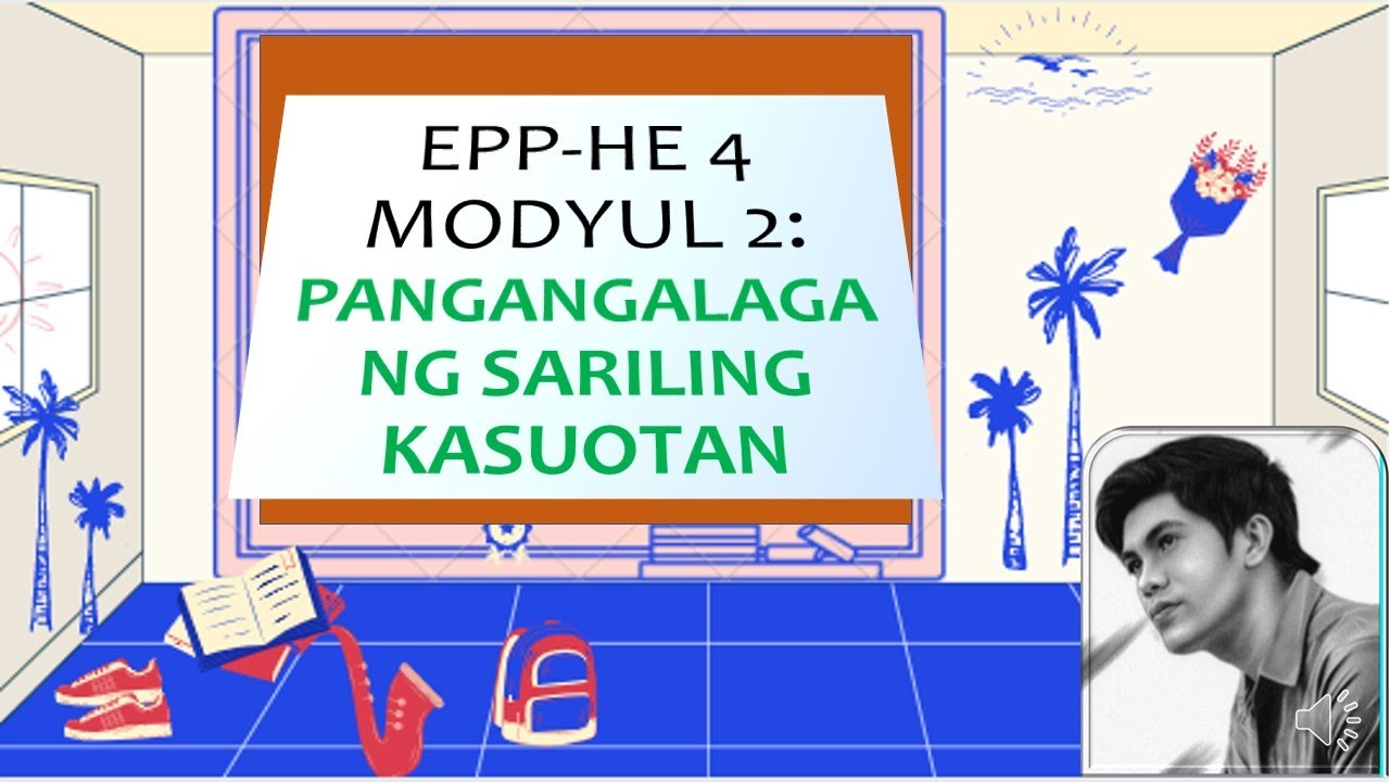 EPP HE 4 Modyul 2: Pangangalaga Sa Sariling Kasuotan - YouTube