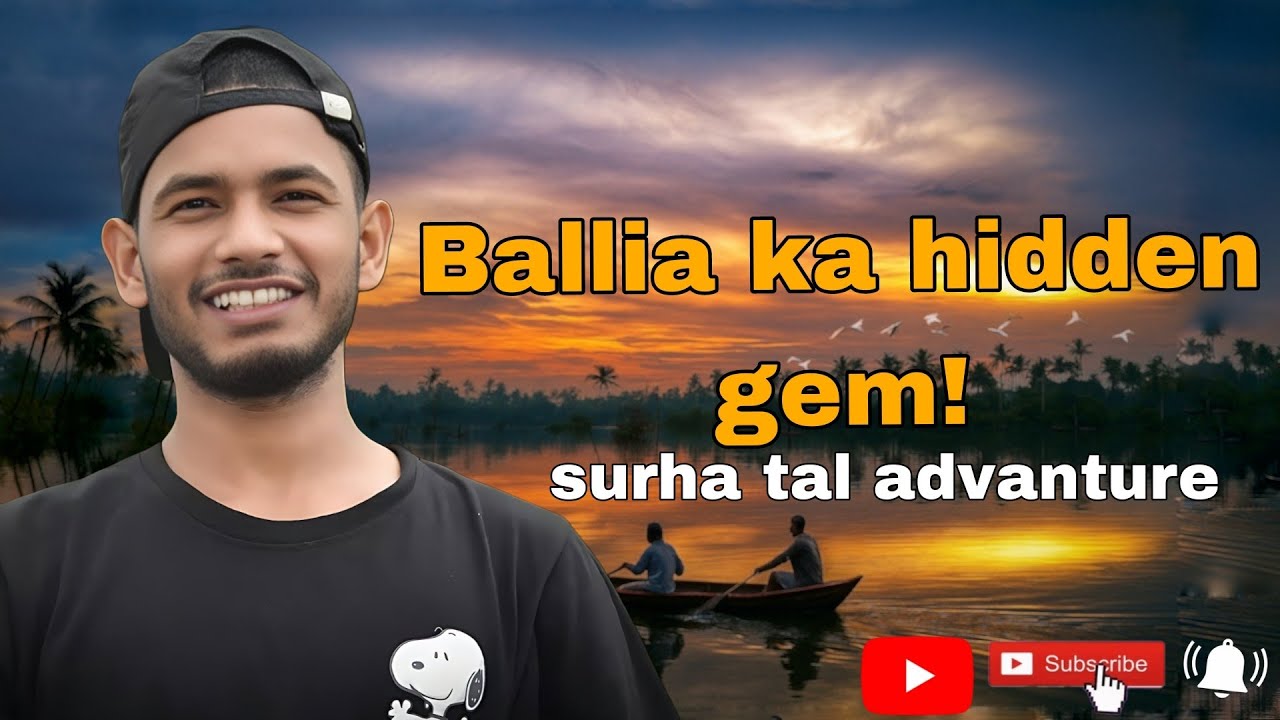 “Surha Tal Ballia | Hidden Tourist Place in UP | Travel Vlog 2025 ...