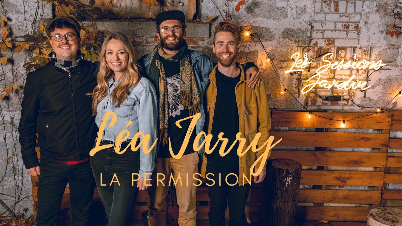 Léa Jarry | La permission | Les Sessions Jardin - YouTube
