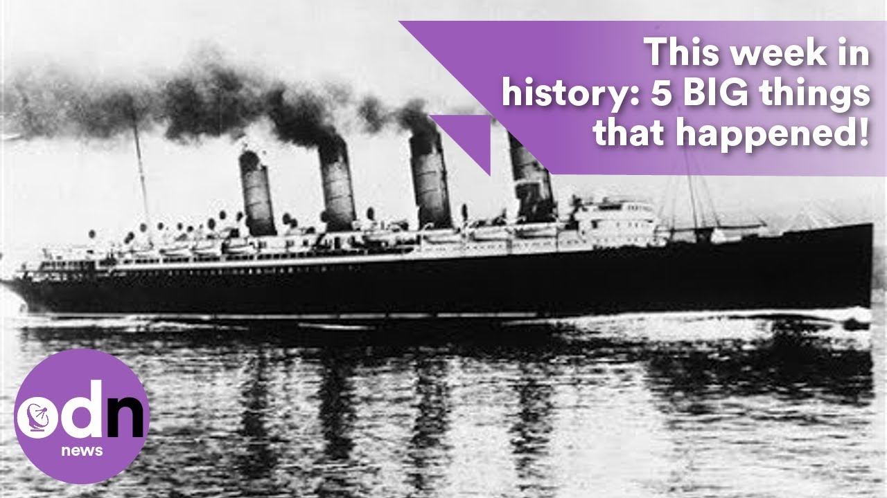 This week in history: Five BIG things that happened! - YouTube