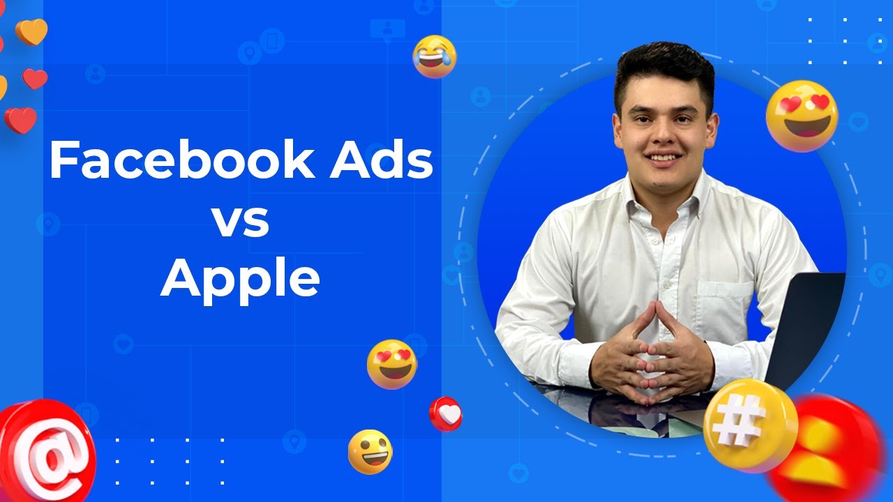 Facebook Ads vs Apple: cómo ACTUALIZAR campañas y pixeles | 2021 - YouTube