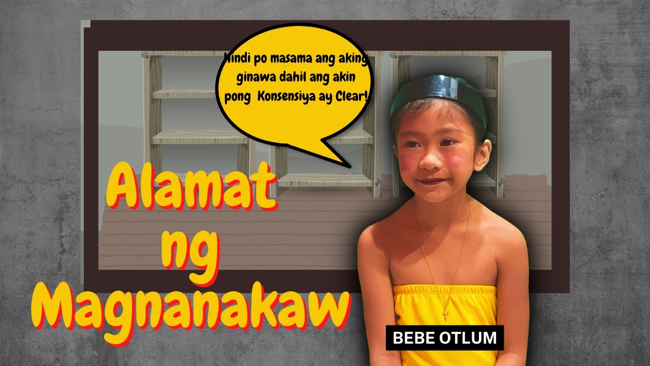 Bebe Otlum ang Unang Magnanakaw | Alamat ng Magnanakaw - YouTube
