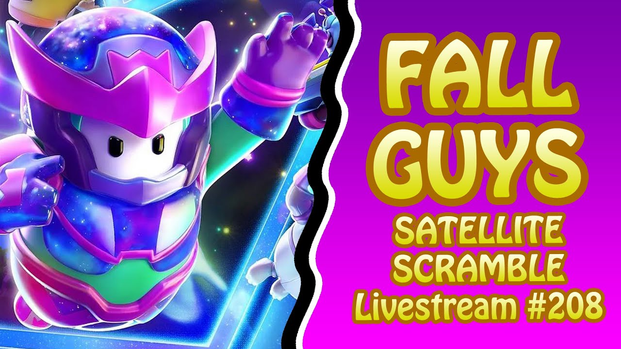 Checking out SS2 Satellite Scramble! | Fall Guys Live Stream #208 - YouTube