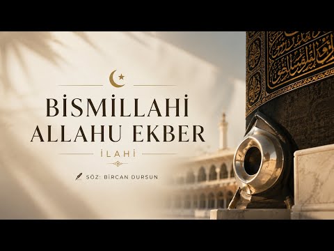 Bismillahi Allahu Ekber