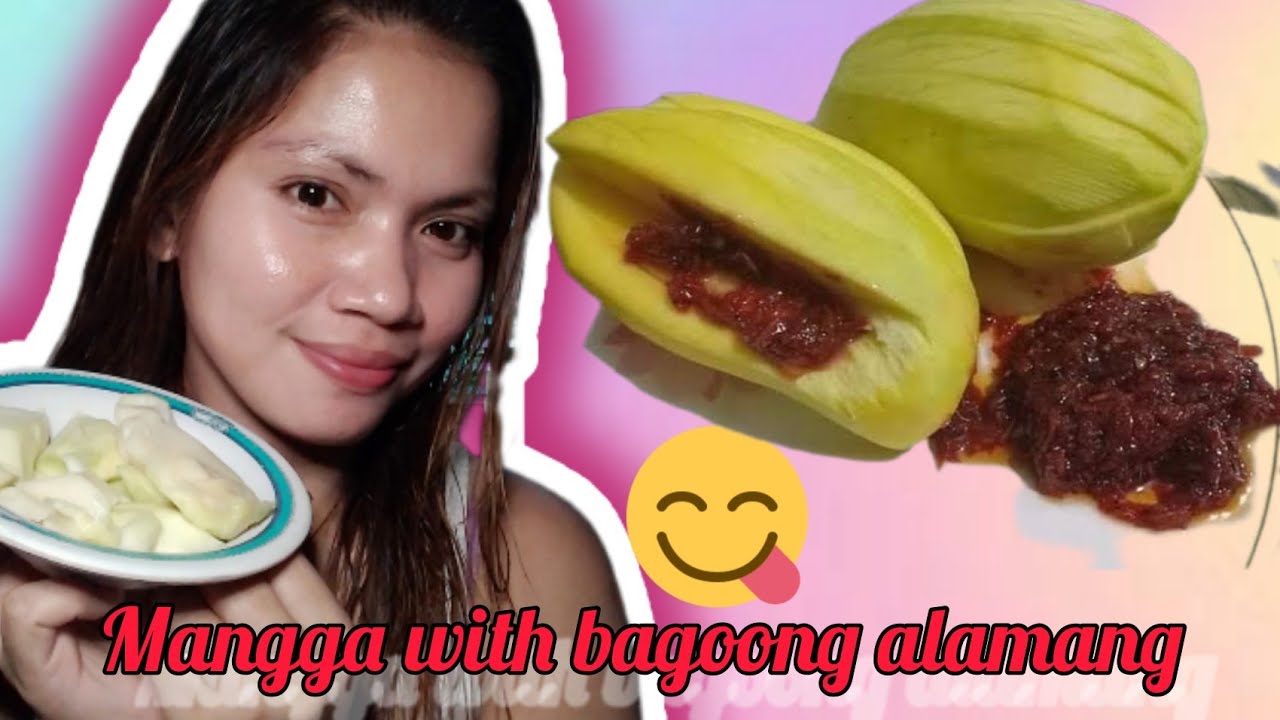 mangga with bagoong alamang.ang sarap sobra😋 - YouTube