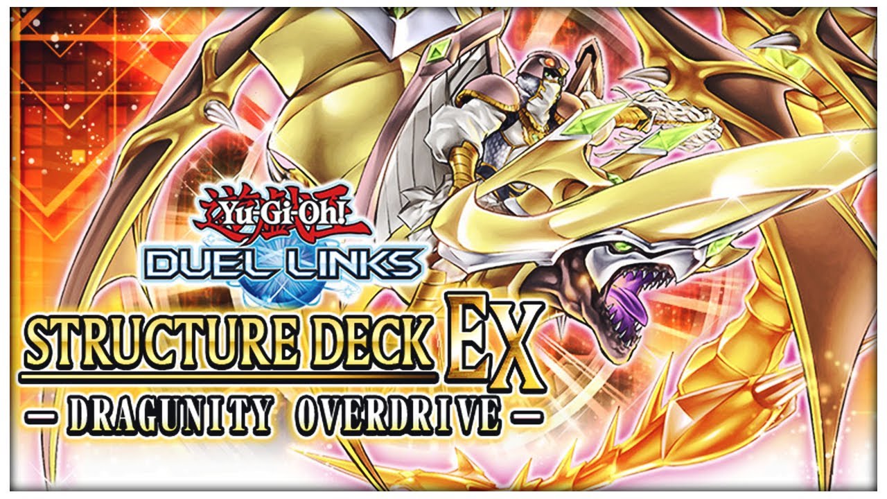 Dragunity Overdrive - Dragunity Structure Deck EX [Yu-Gi-Oh! Duel Links ...