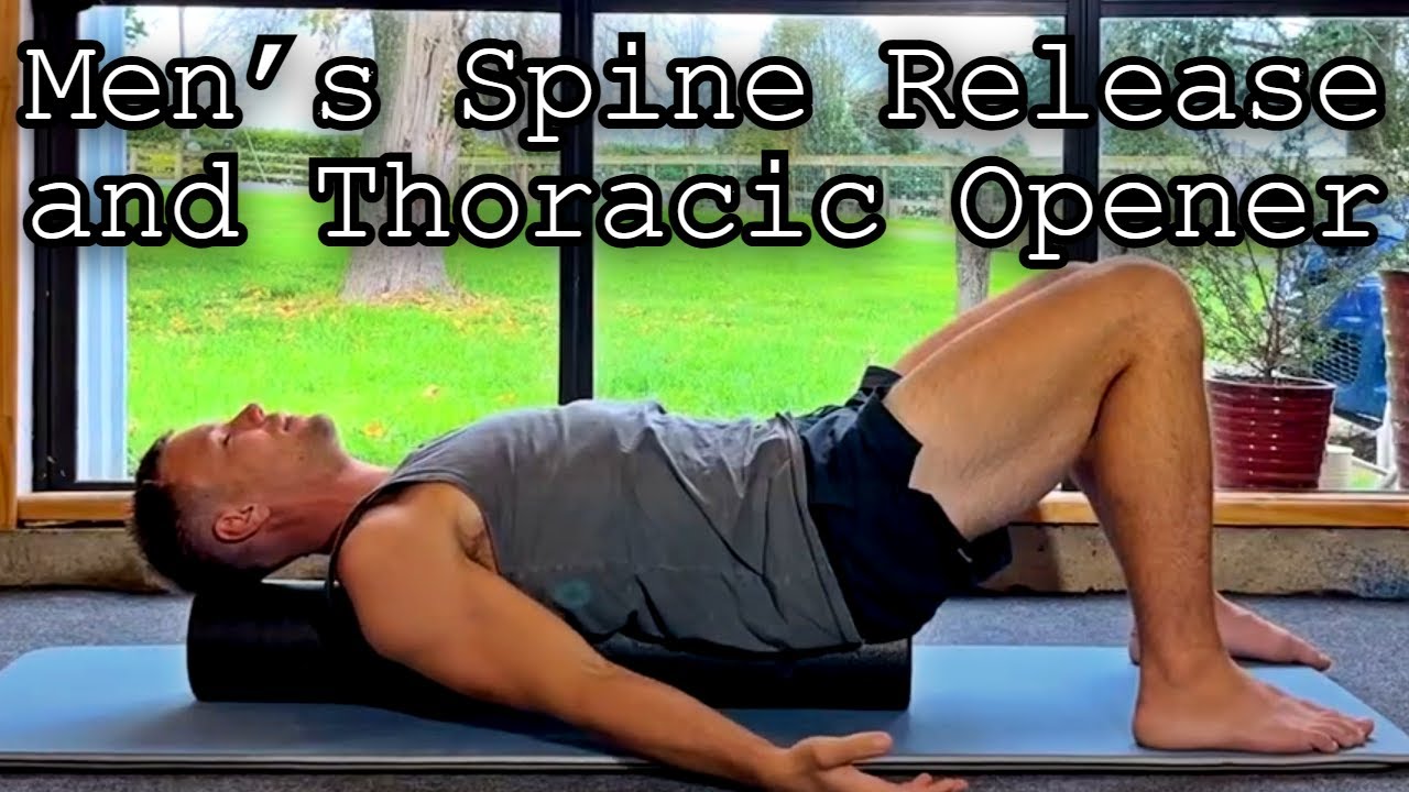 Men’s Spine Release and Thoracic Opener (Pilates Exercise) - YouTube