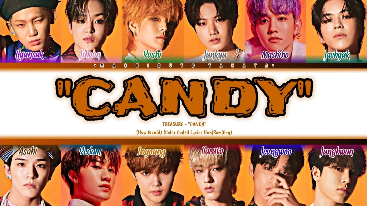 How Would TREASURE (트레저) Sing "CANDY" By NCT DREAM (Color Coded Lyrics ...