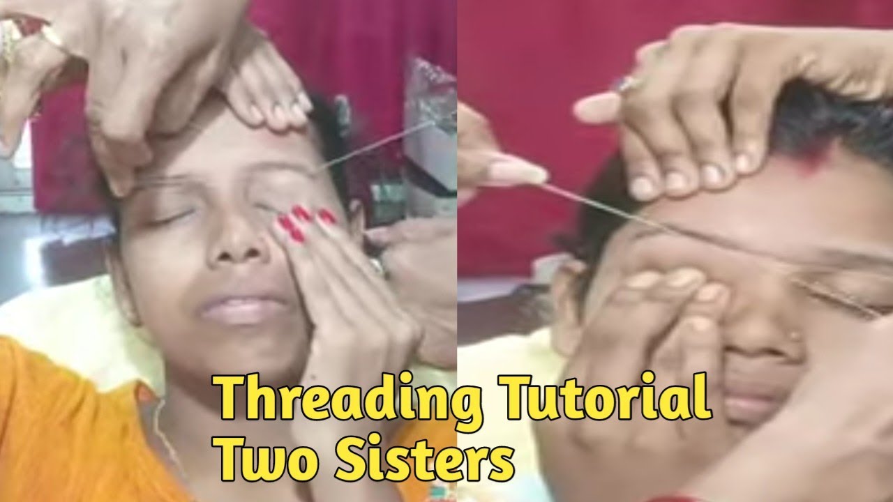 Threading Tutorial Two Sisters || Requested video @SwapnasLife28 - YouTube