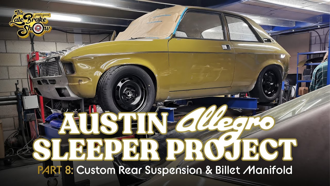 Part 8: Austin Allegro Type R Sleeper K20 Turbo build // NEW Rear ...