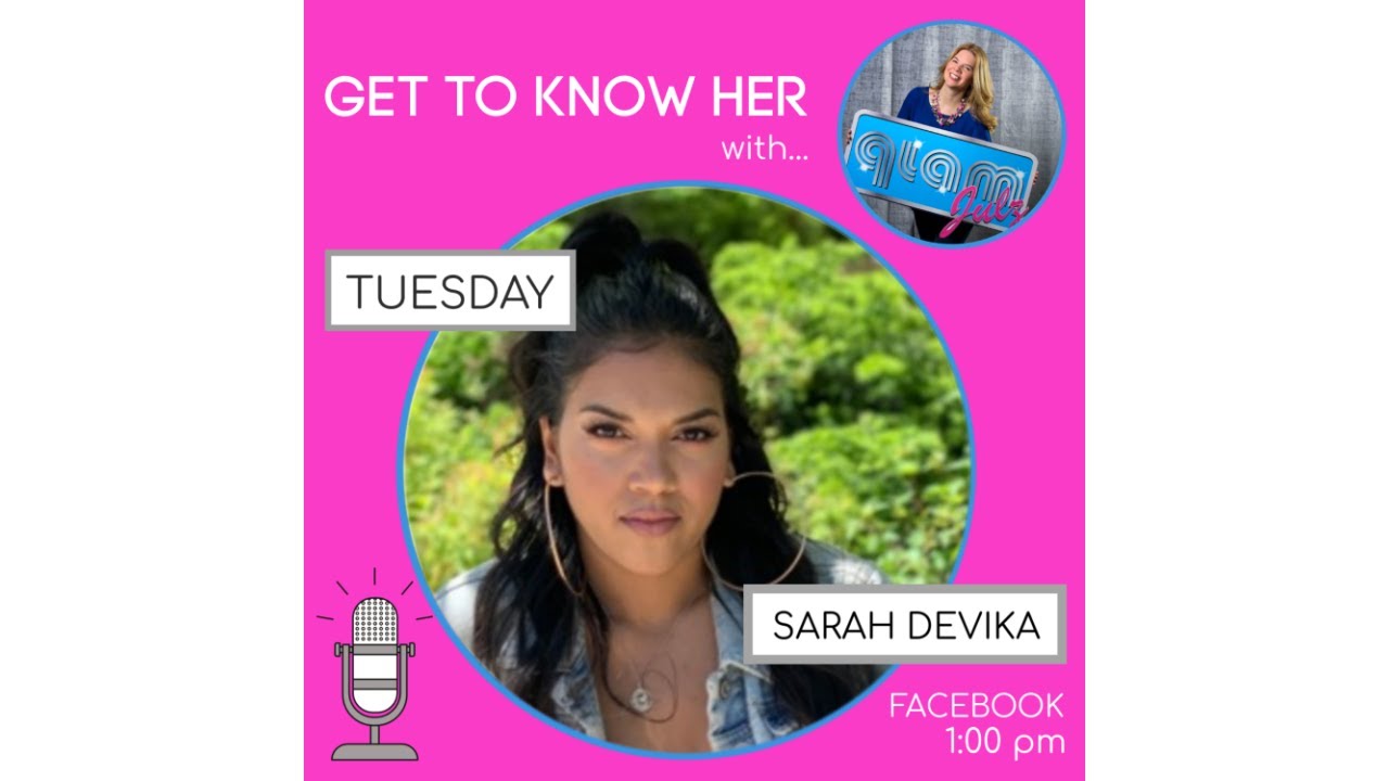 Get to know her with guest Sarah Devika - YouTube