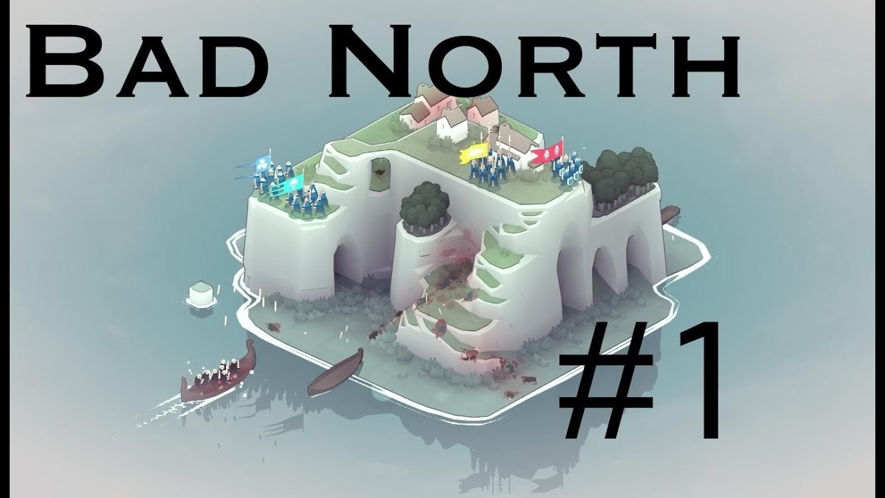 Bad North Gameplay | #1 - YouTube
